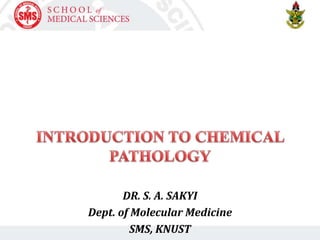 1-Intro to Chemical Pathology-1.pptx