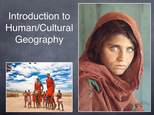 #1 Introduction to Cultural (Human) Geography 1 | PPT