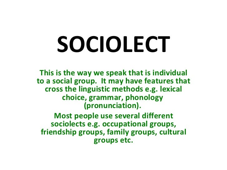 Intro to sociolect