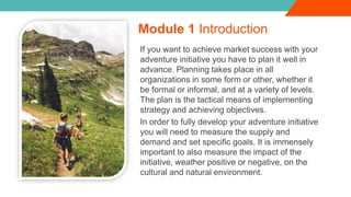 Plan your adventure initiative - Module 1 | PPTX