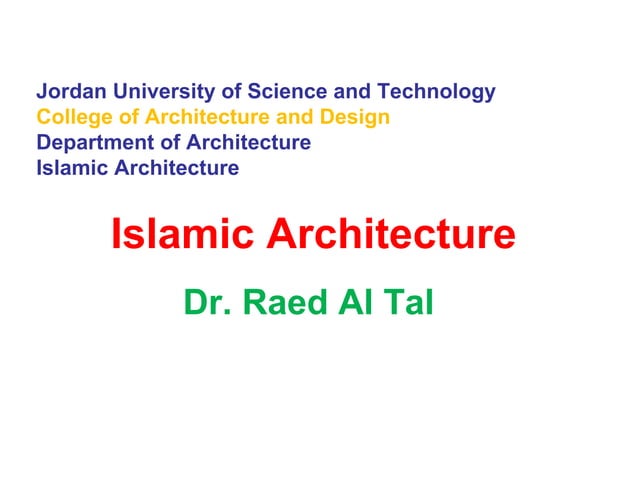 1 islamic-architecture - lecture 1 | PPT
