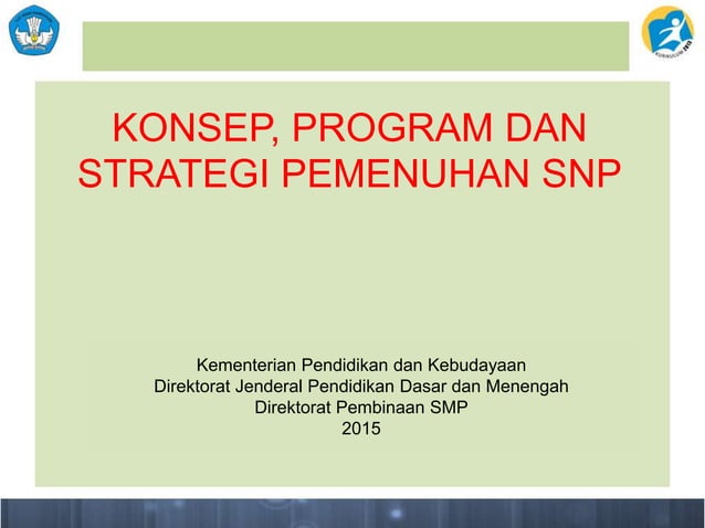 1-konsep-snp-program-strategi-pemenuhan-snp.ppt