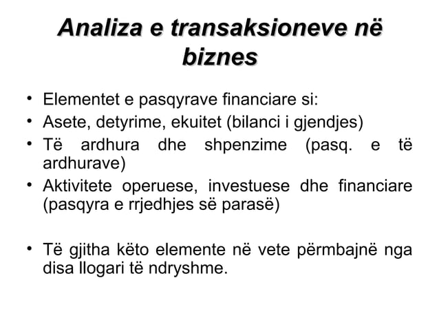 1.kontabilitet analiza e transaksioneve ne biznes | PPT