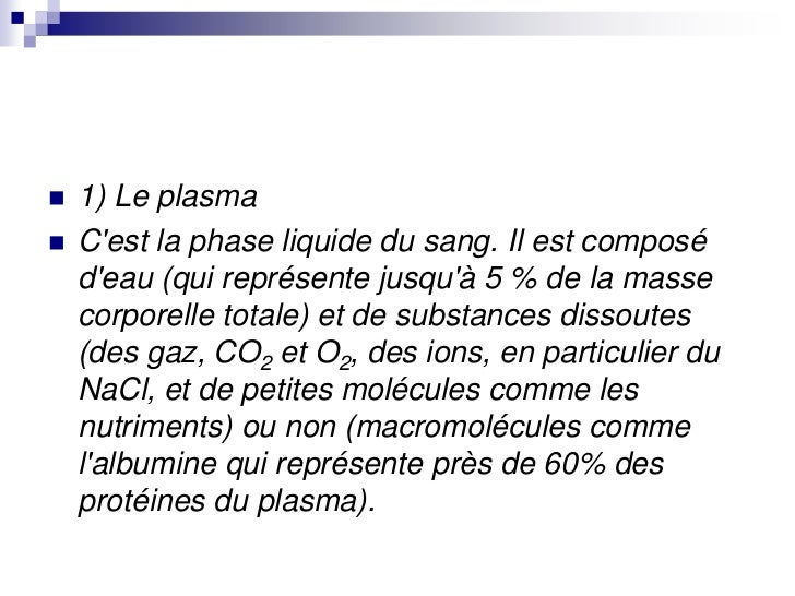 1 la composition du plasma