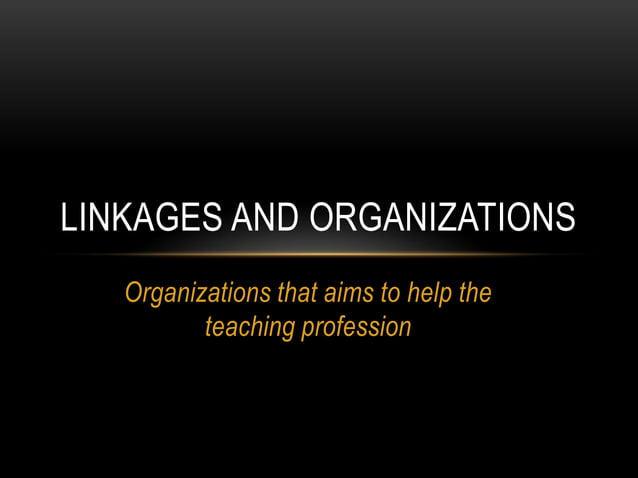 1.linkages and organizations | PPT