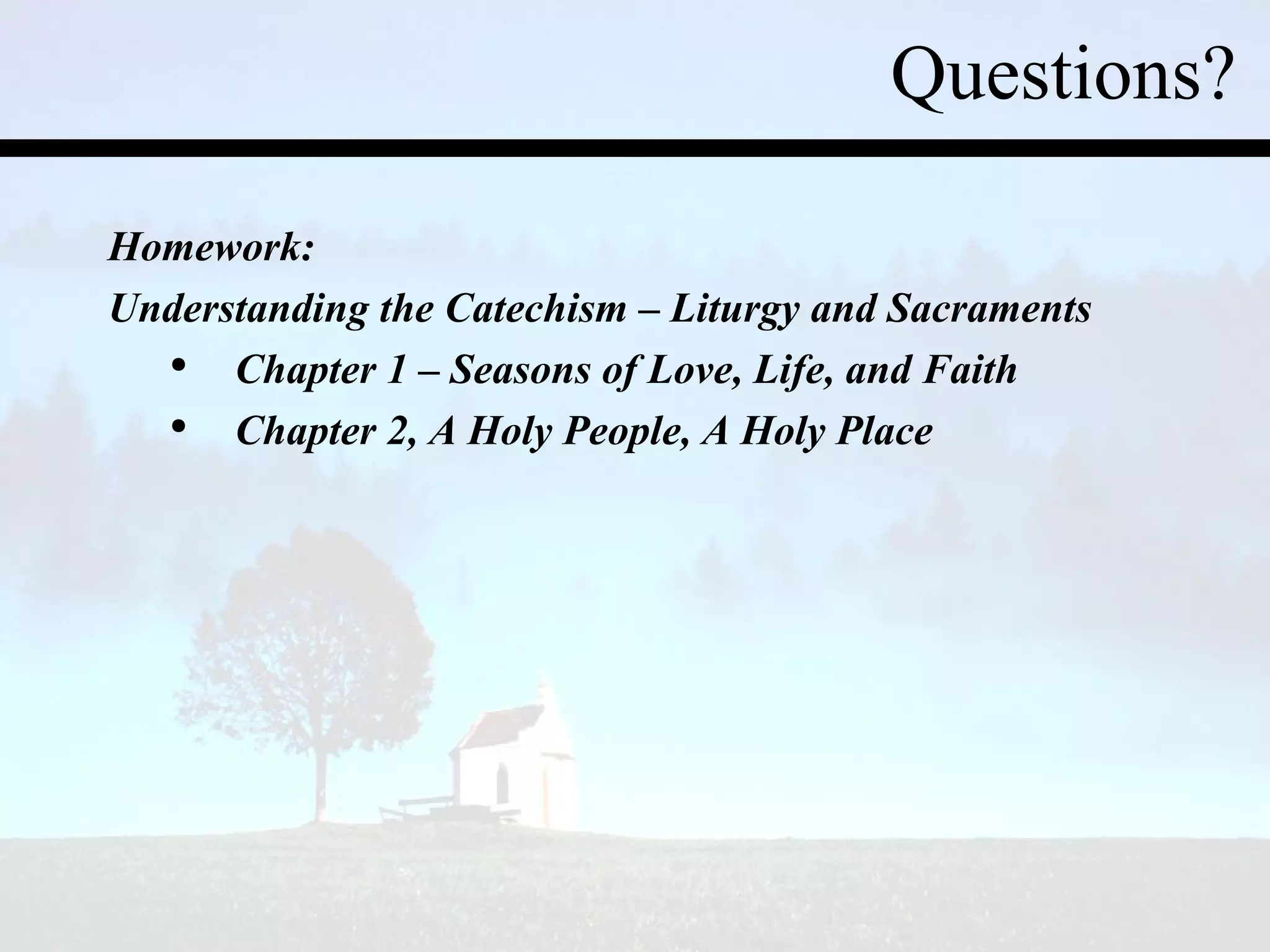 1 Liturgy, Sacraments, Liturgical Seasons (9 23 2009) | PPT