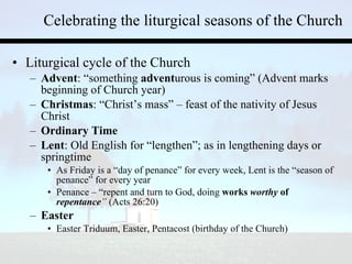 1 Liturgy, Sacraments, Liturgical Seasons (9 23 2009) | PPT