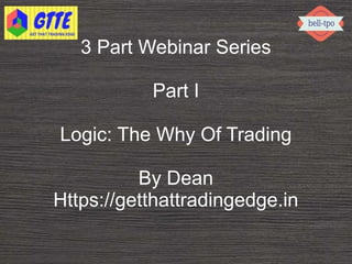 LCTR Framework - Part 1 of 3 - Market Logic | PPT