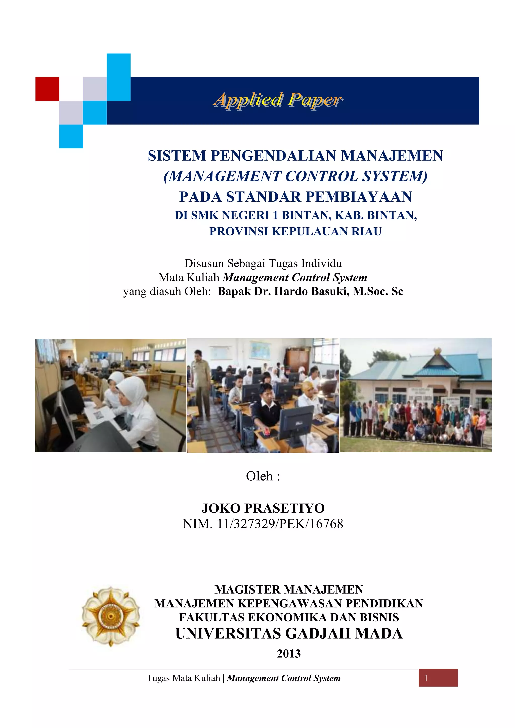 Management Control System (Sistem Pengendalian Manajemen) di SMK Negeri 1 Bintan. | PDF