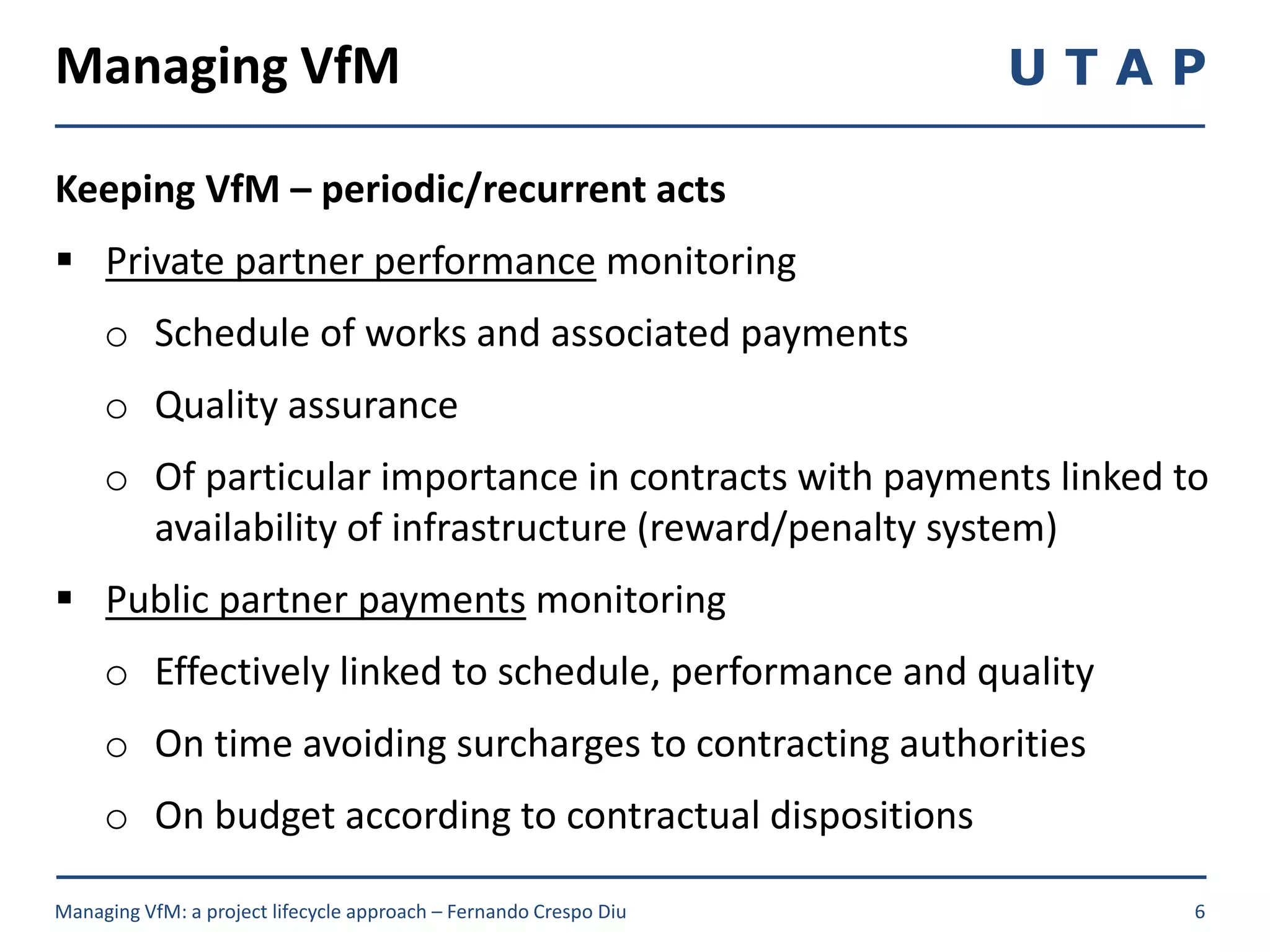 Managing VfM: a project lifecycle approach - Fernando Crespo Diu ...