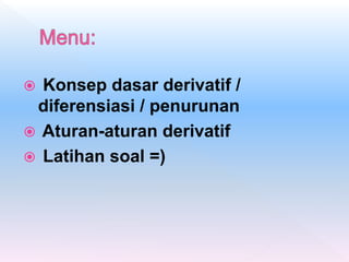 1-MATEMATIKA EKONOMI - derivatif 29apr12.pptx
