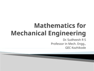 MathematicsforMechanicalEngineering-1.pptx