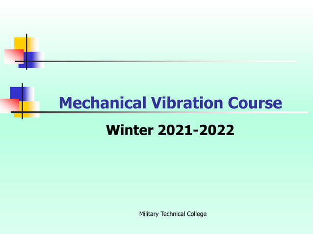 1- Mechanical Vibration.pptx | Geology | Science