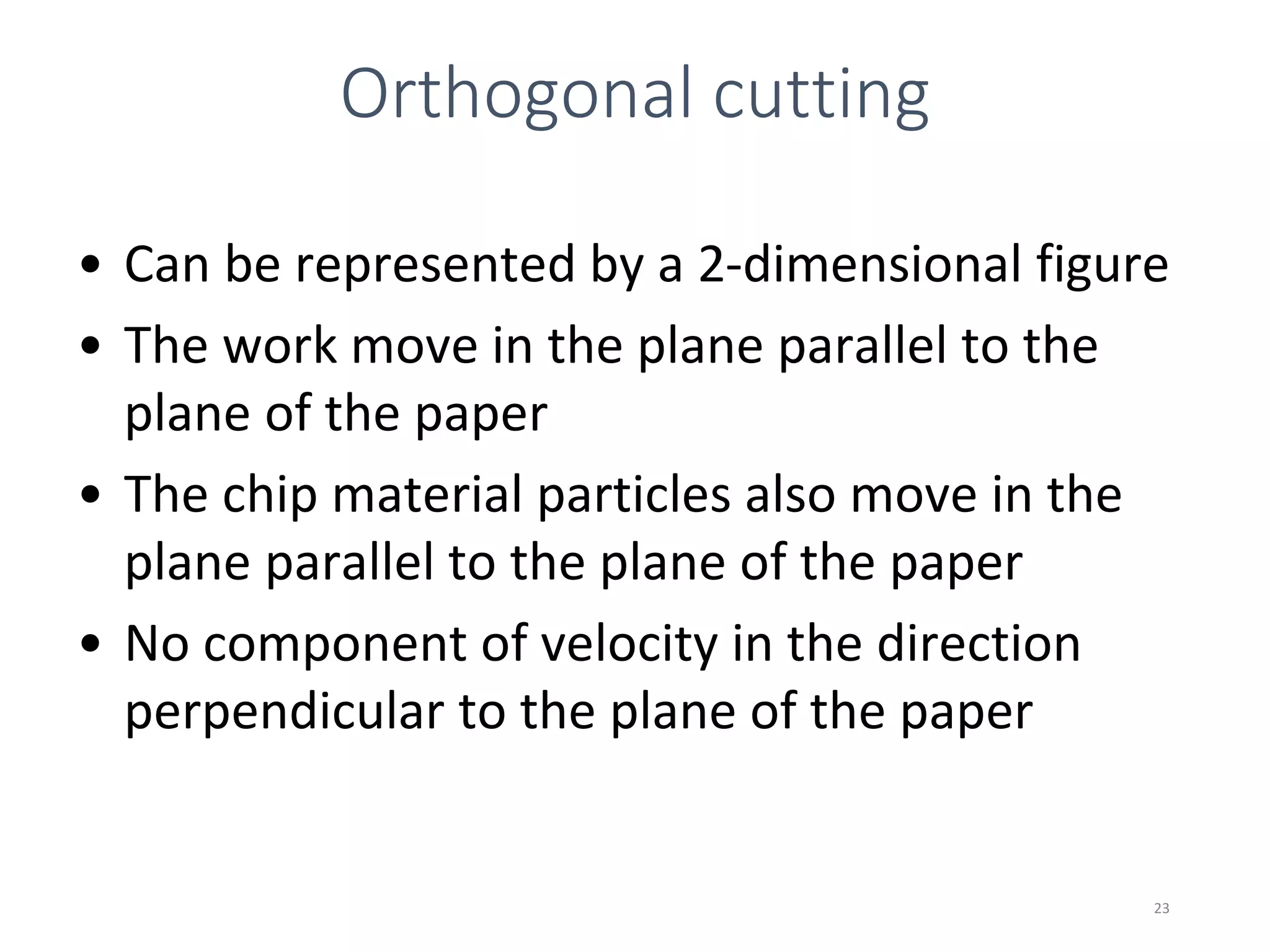 Mechanism of Metal cutting | PPTX