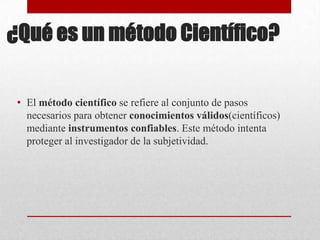 1. método científico | PPTX