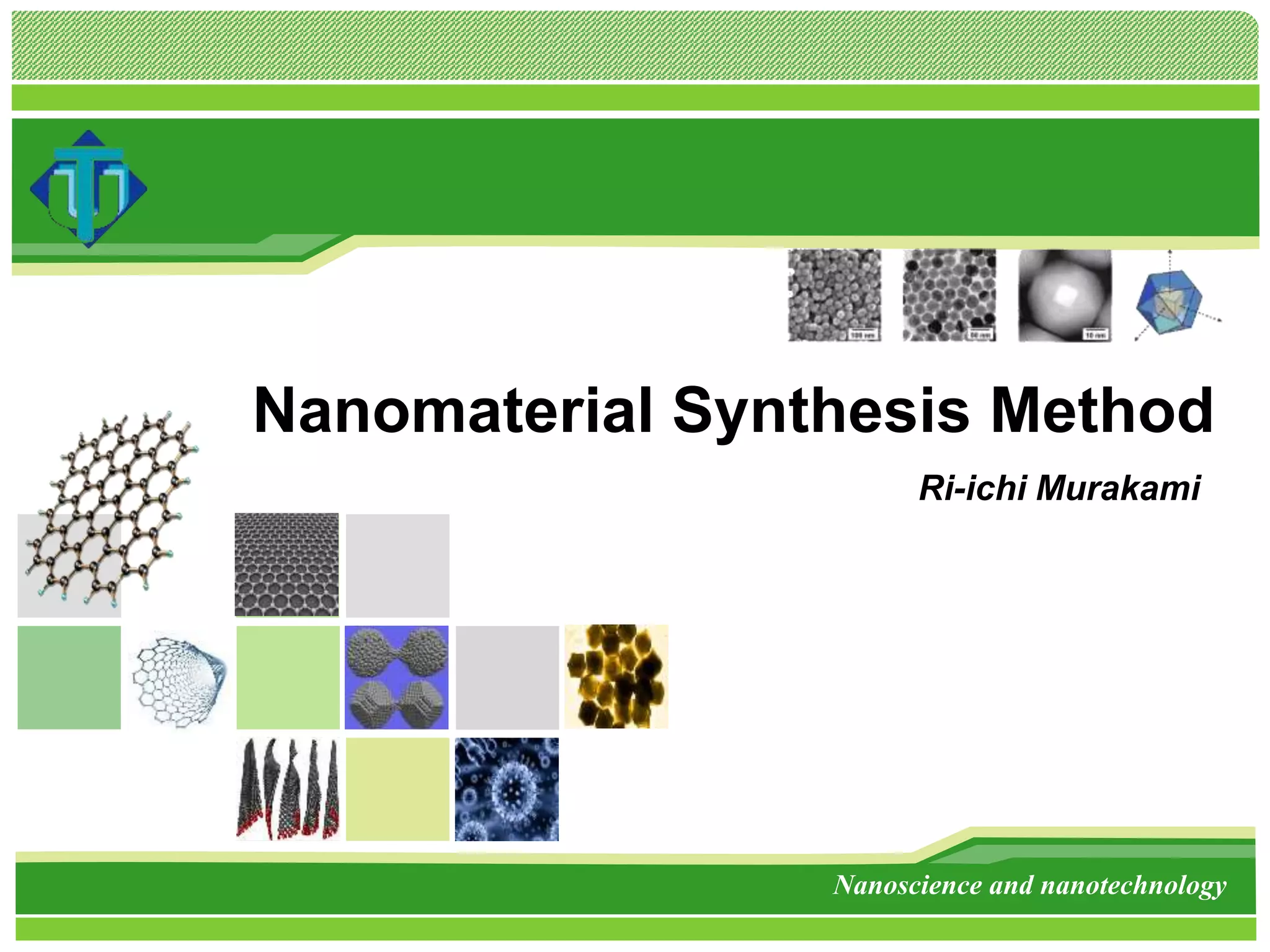 1 nanomaterial-synthesis-methods (1) | PPTX