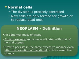 1 - Neoplasia Definition Types & Characteristics, Nomenclature (1).pptx