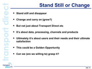1. Nick Illsley, Transport Direct - Digital Transport | PPT