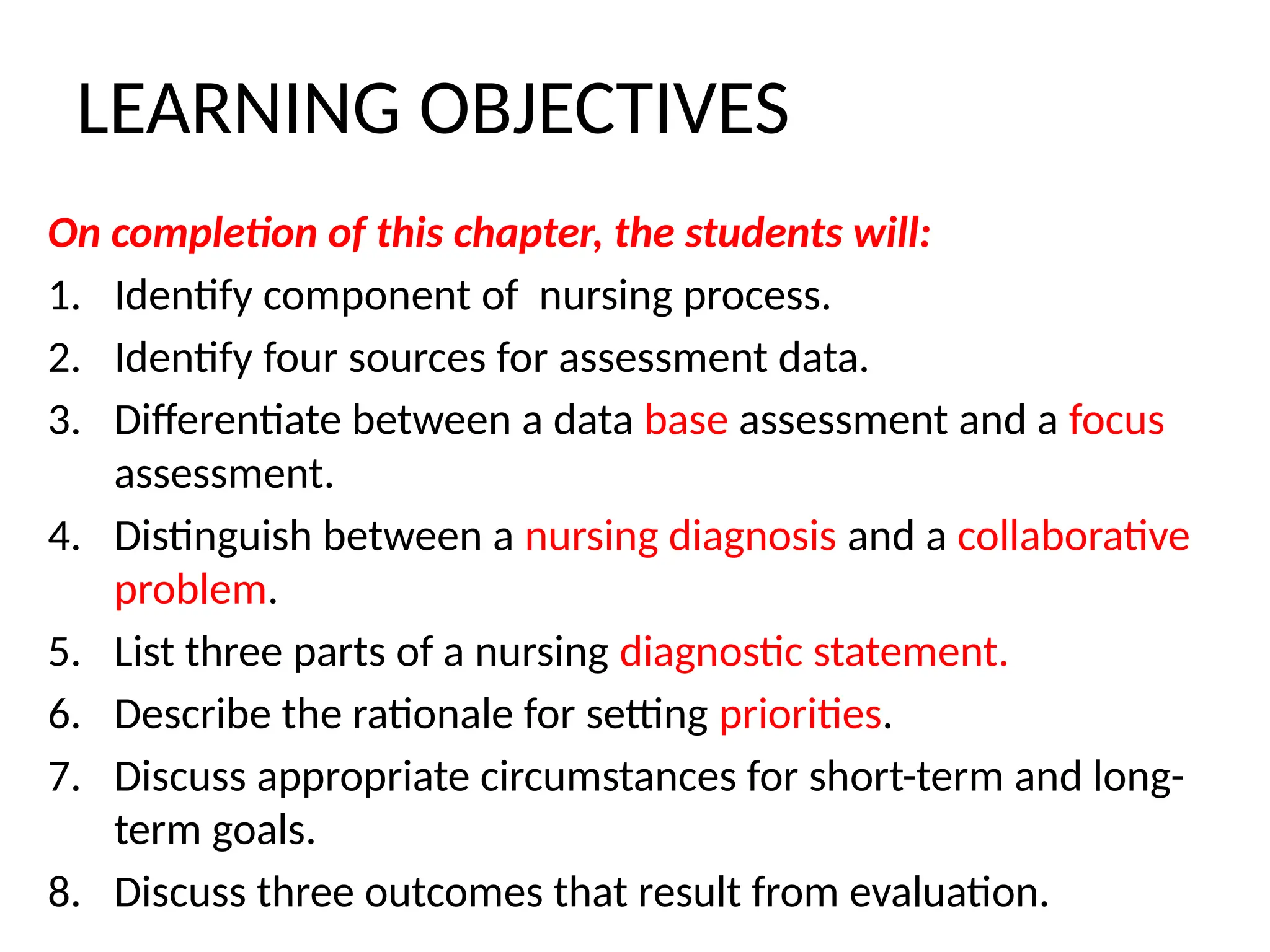 1- Nursing process steps : assessment diagnosis planning intervention evaluation .pptx