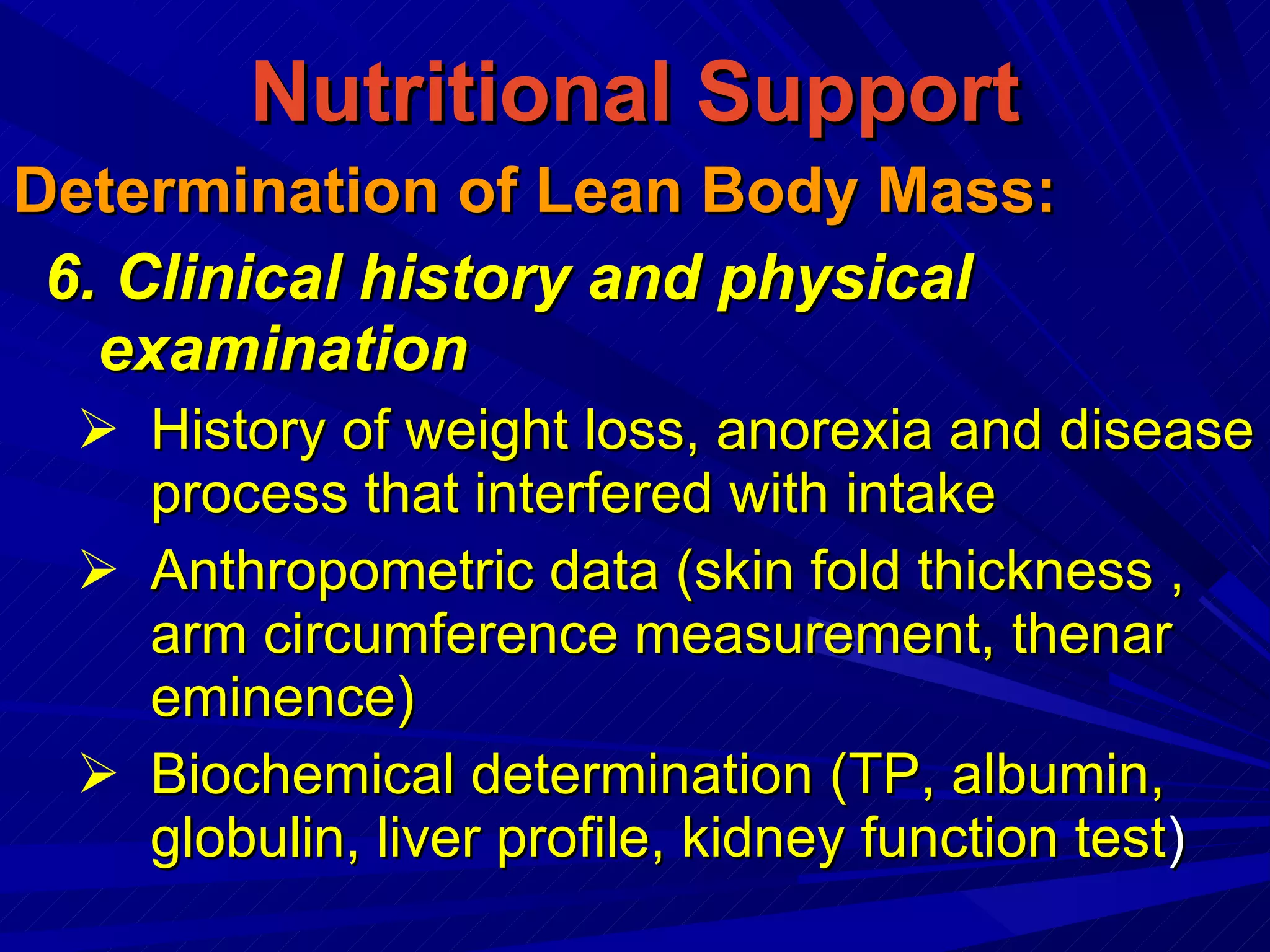 1. Nutritional Support In The Surgical Patient | PPT