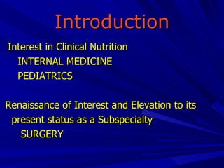1. Nutritional Support In The Surgical Patient | PPT