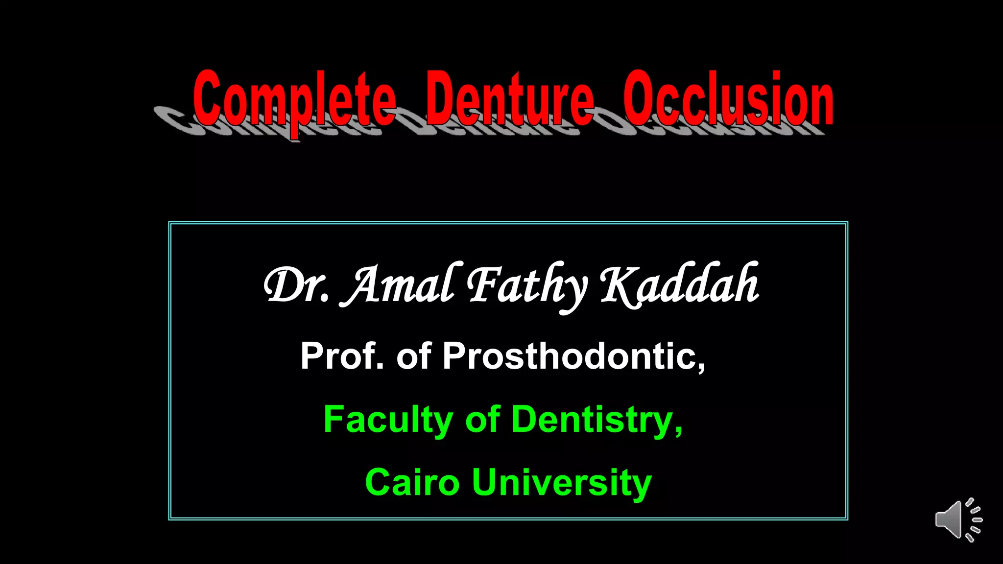 1 Occlusion in prosthodontics- introduction- differences between ...