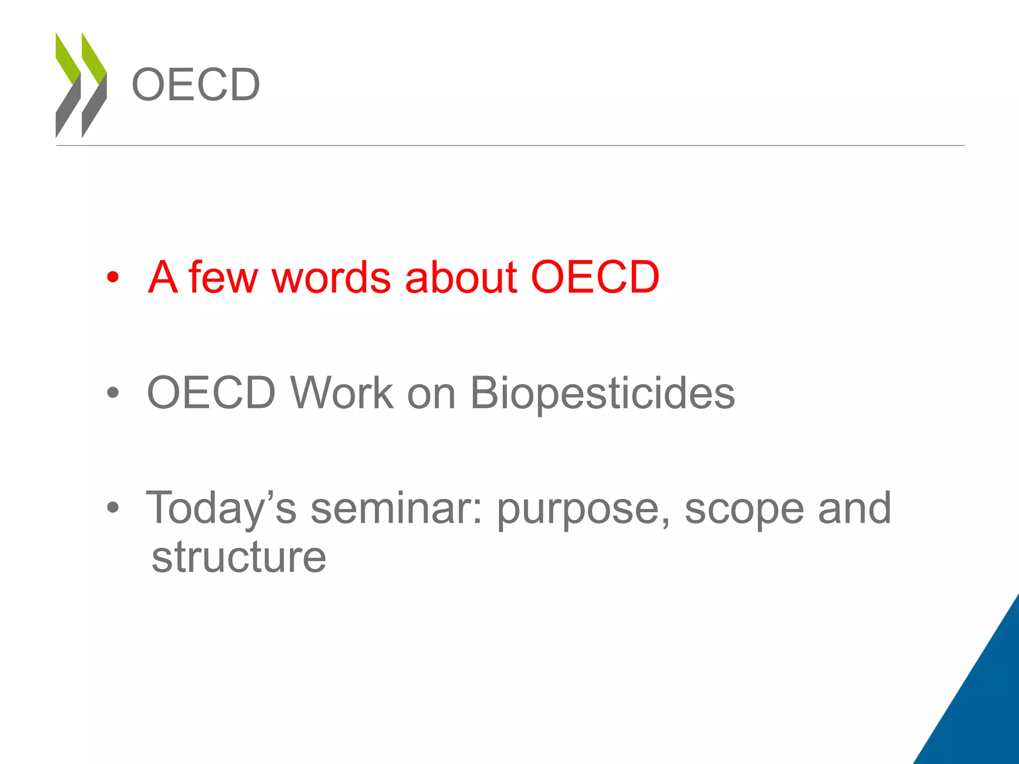 Introduction - OECD Seminar on Bioinformatics and Regulation of Microbial Pesticides - Jeroen ...