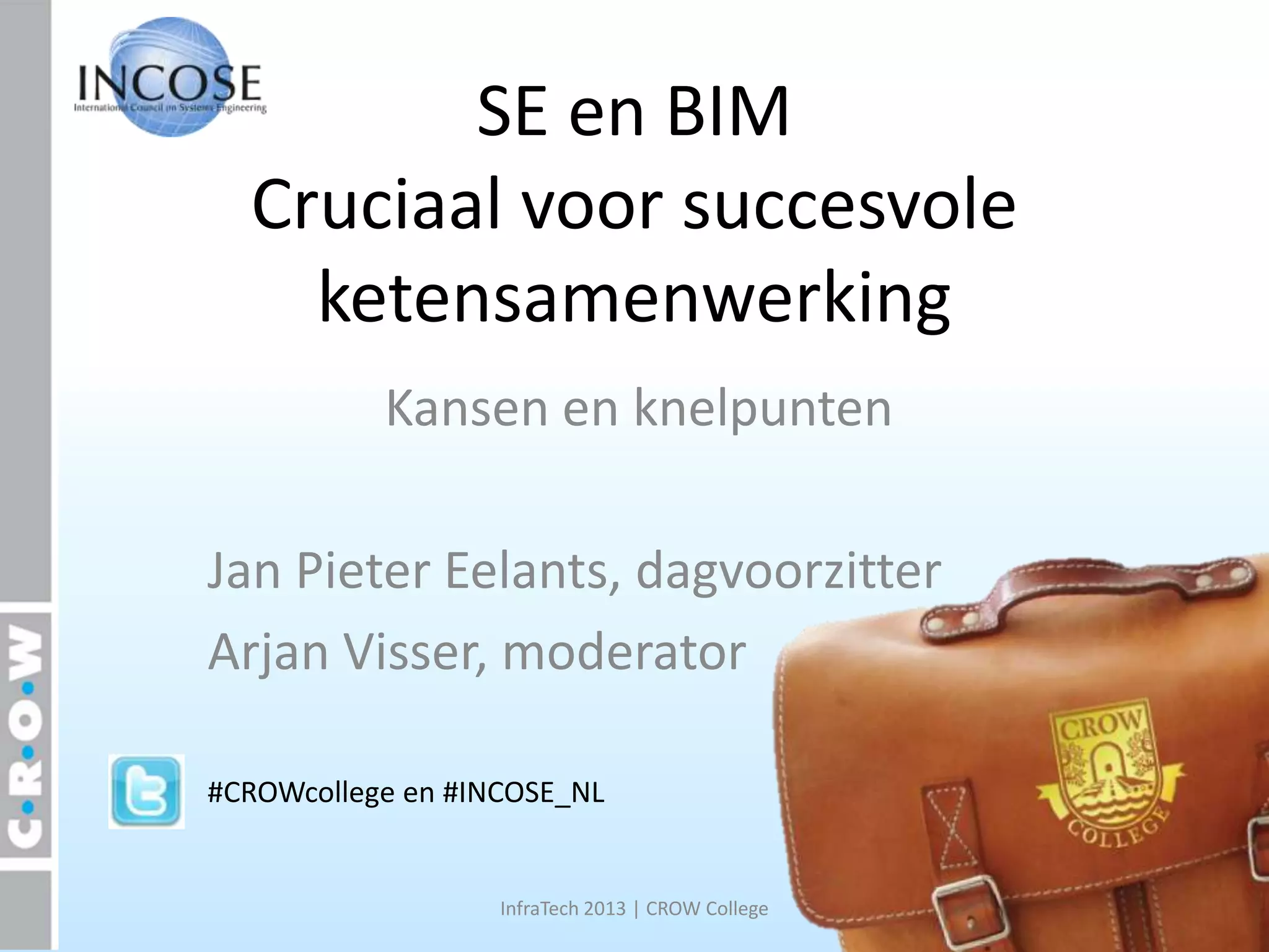 SE & BIM 1. Opening door Jan-Pieter Eelants en Arjan Visser | PPT