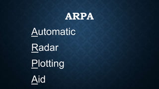 1-Operational Use of RADAR and ARPA.pptx