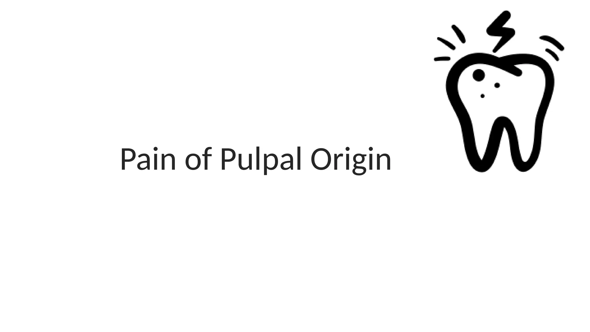 origin of pulpal pain endodontic pptx | PPTX