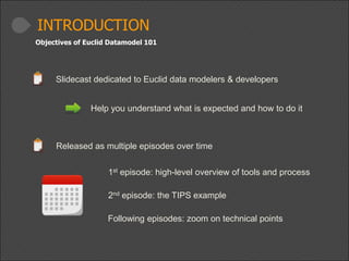 Euclid Data Model 101 - Episode 01: Overview | PPT