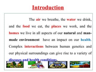 1- Overview of Environmental Health and New Concepts 2025.pptx