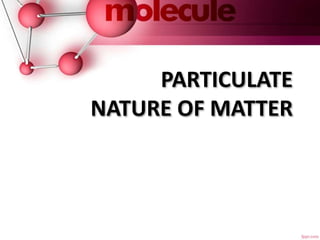 1 particulate of matter stem-ggc11-1 and 2 | PPTX | Chemistry | Science