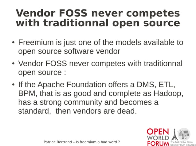 Patrice Bertrand - Foss models revisited, Is freemium a bad word ? | PPT