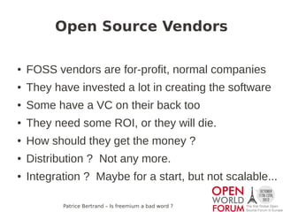 Patrice Bertrand - Foss models revisited, Is freemium a bad word ? | PPT