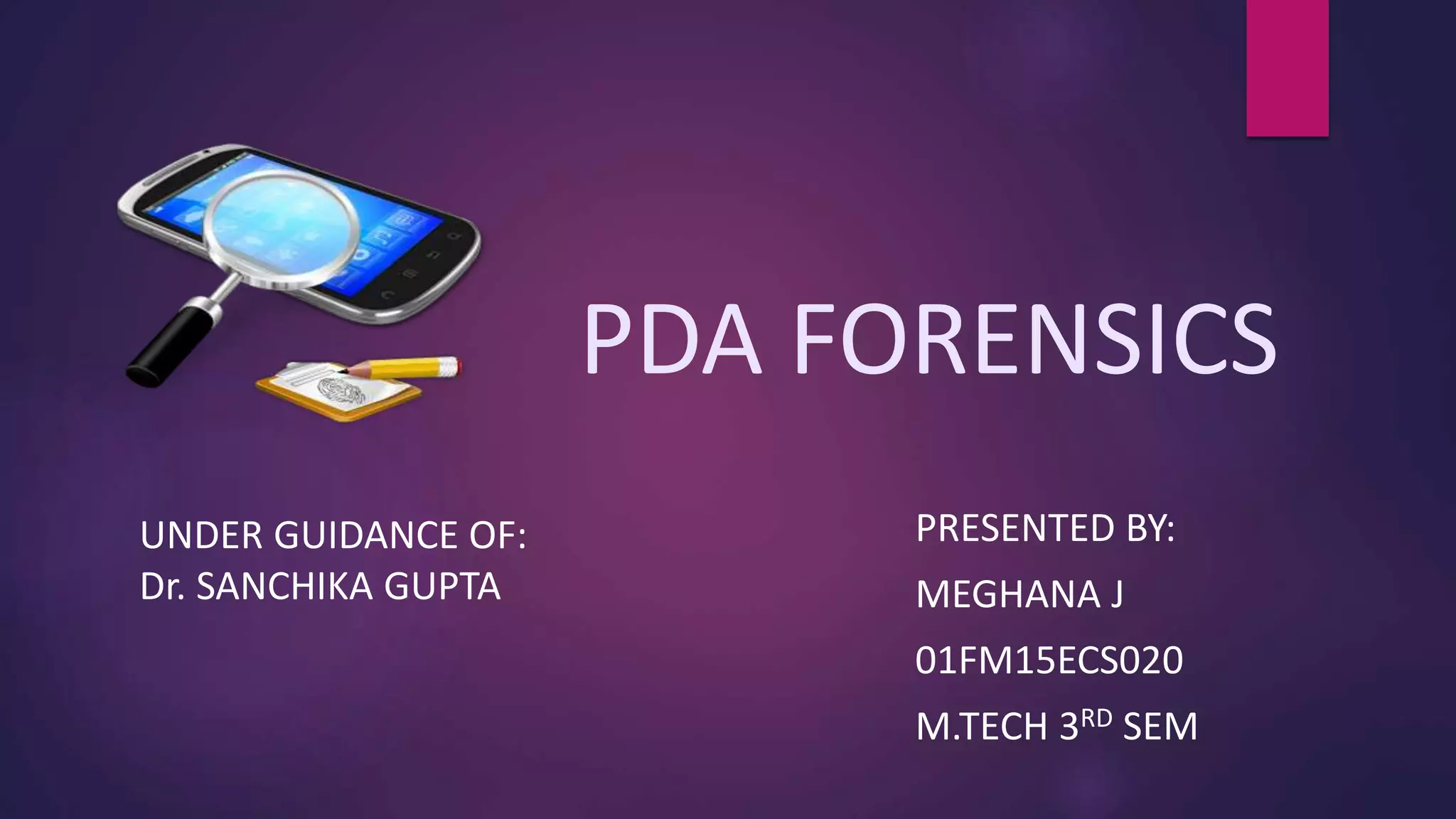pda forensics | PPTX | Operating Systems | Computer Software and Applications