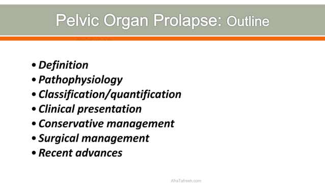 1-Pelvic Organ Prolapse atf.pdf obg and gyn | PPT