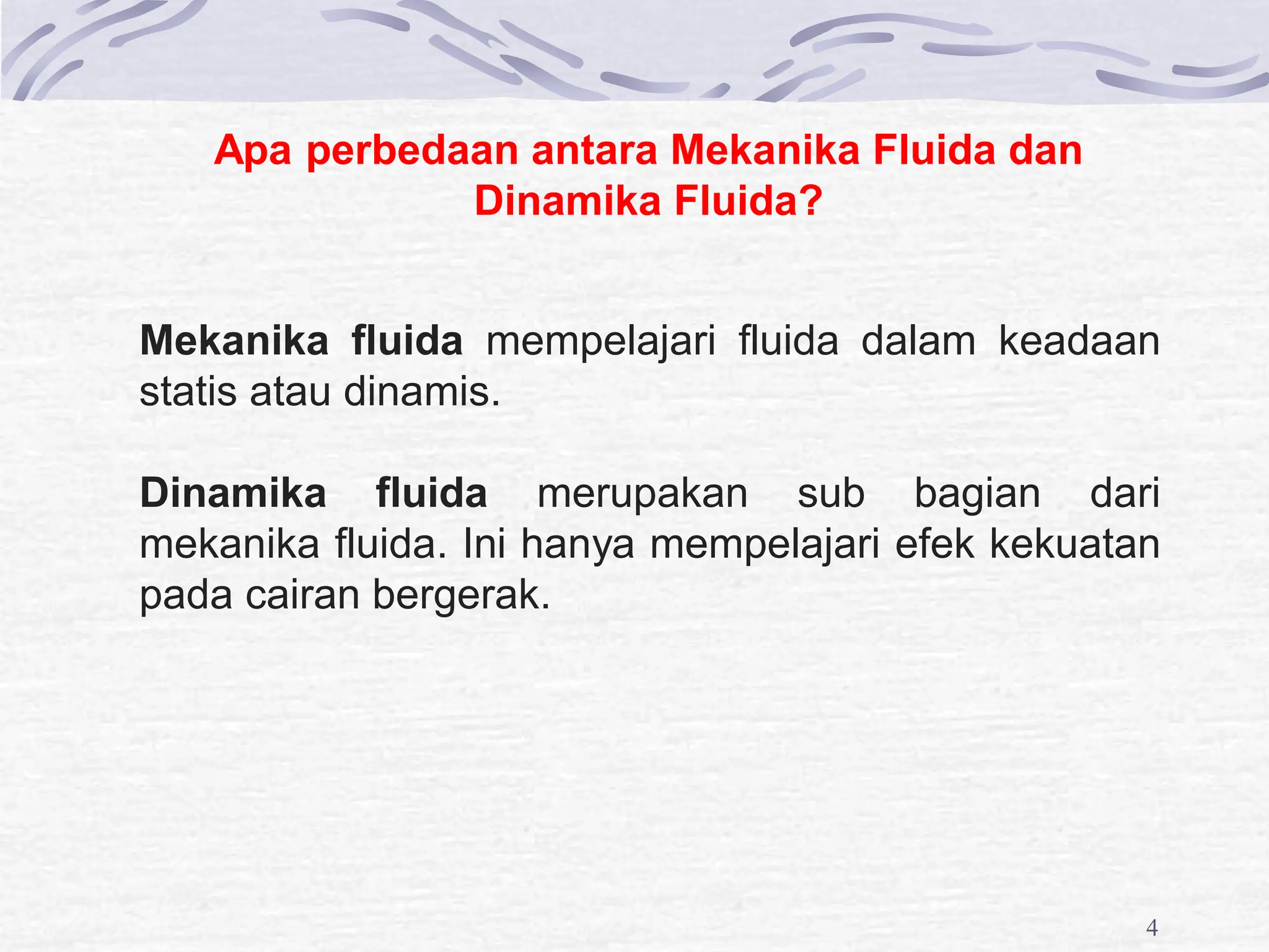 Dasar-dasar Mekanika-Dinamika Fluida, Pengetahuan Dasar Parameter Zat ...