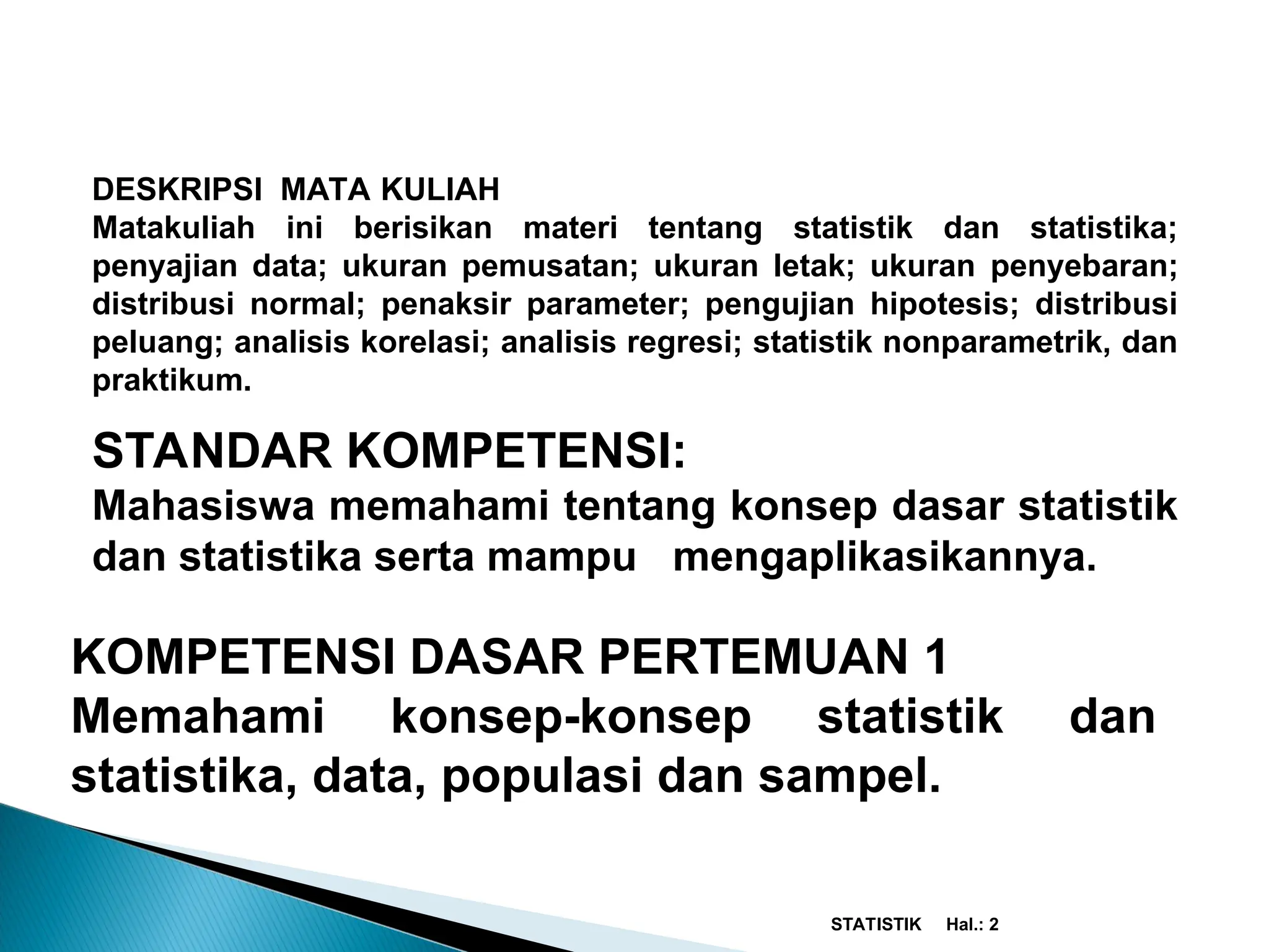 1-pengantar-statistika-dasar untuk perkuliahan smester awal.ppt