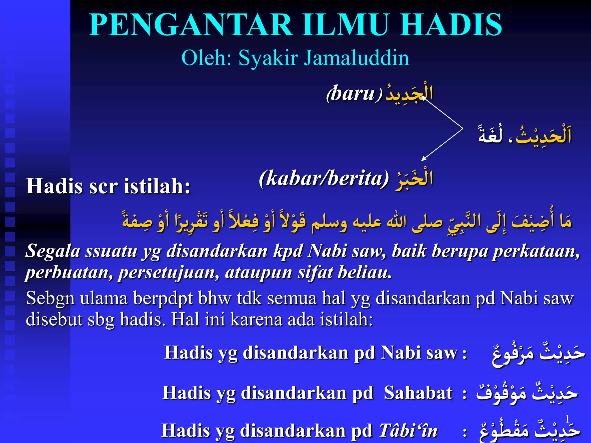 1-Pengantar-ULUMUL-HADIS.ppt