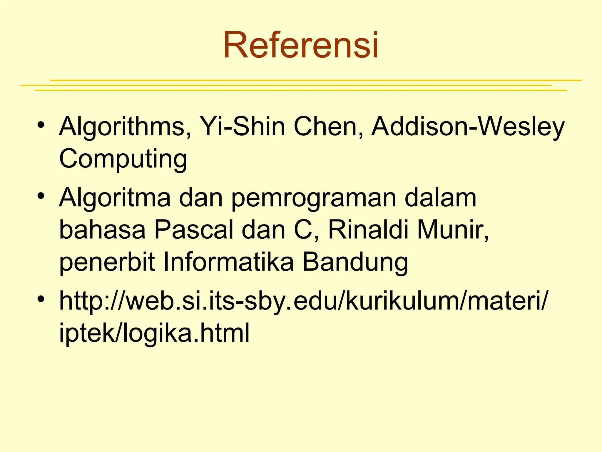 Pengantar Logika And Algoritma Dalam Pemrograman Dasar Ppt