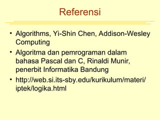 Pengantar logika & algoritma dalam pemrograman dasar.ppt