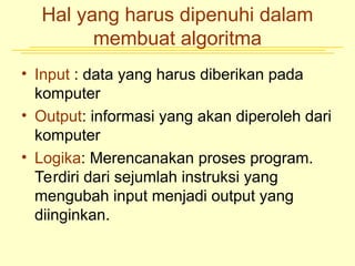 Pengantar logika & algoritma dalam pemrograman dasar.ppt
