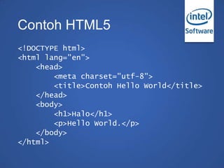 Pengenalan HTML5, Mobile Application, dan Intel XDK | PPTX