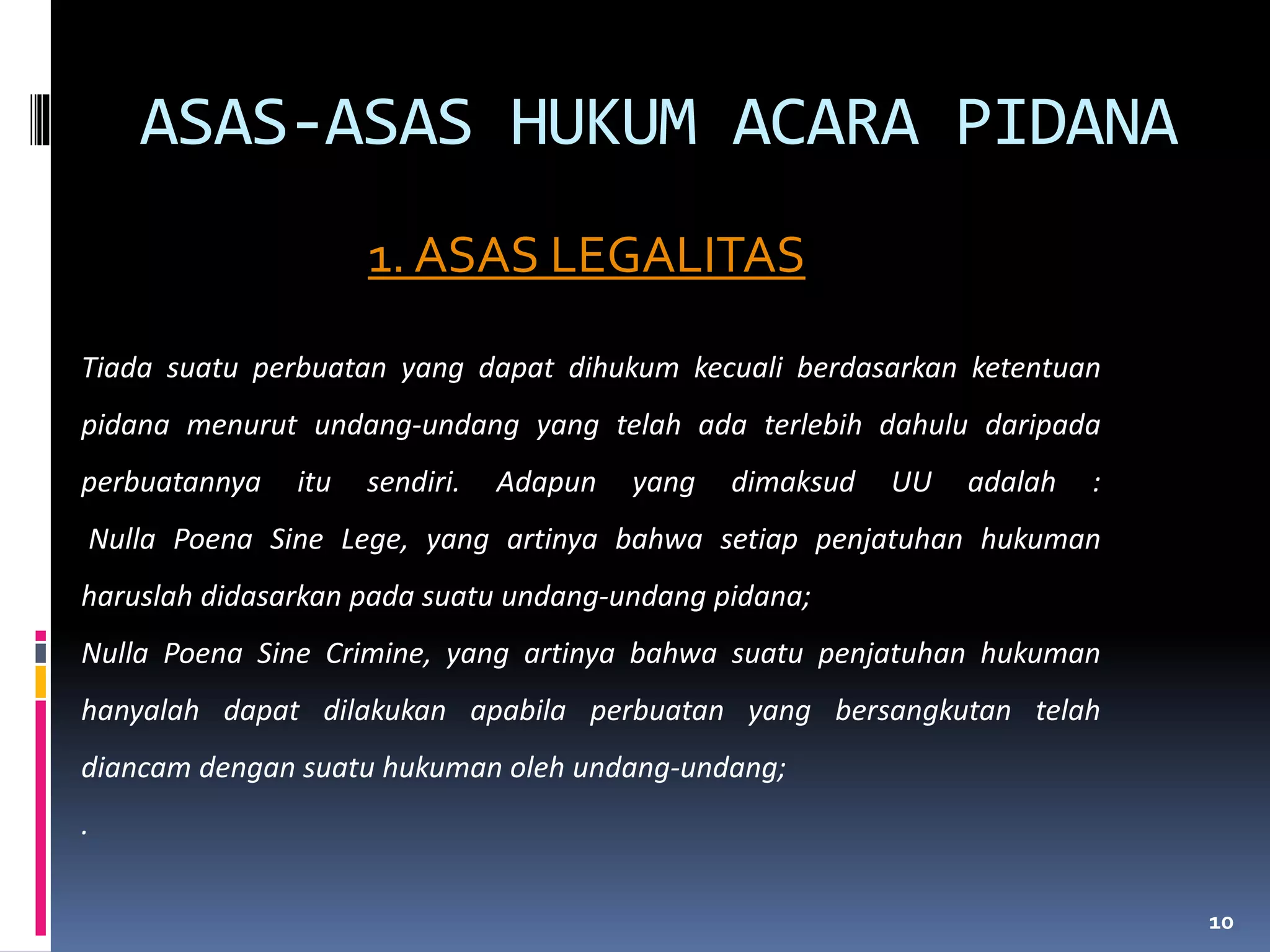 1 pengertian, tujuan dan prinsip hukum acara pidana | PPTX