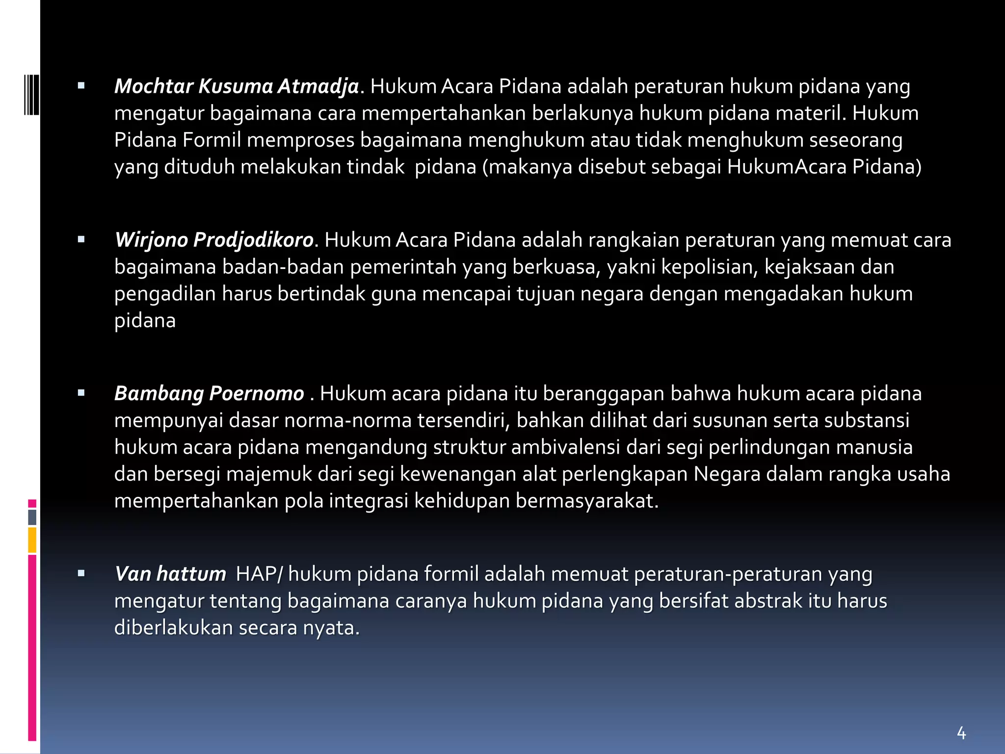 1 pengertian, tujuan dan prinsip hukum acara pidana | PPTX