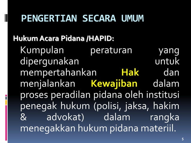 1 pengertian, tujuan dan prinsip hukum acara pidana | PPTX
