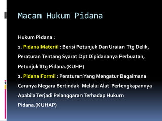 1 pengertian, tujuan dan prinsip hukum acara pidana | PPTX
