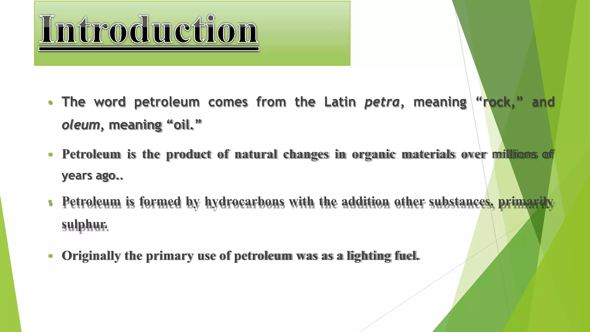 1-Petroleum, Origin, Formation and Composition of Petroleum .pptx