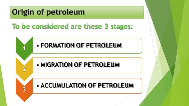 1-Petroleum, Origin, Formation and Composition of Petroleum .pptx